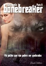 Bonebreaker - Parte 2